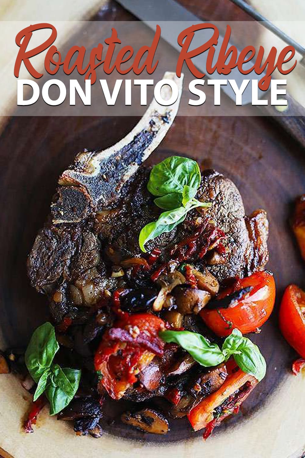 Roasted Ribeye Steak Recipe with Wild Mushrooms - Chef Billy Parisi