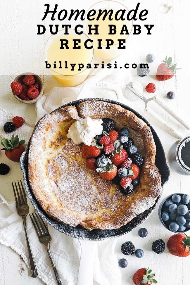 Homemade Dutch Baby Recipe - Chef Billy Parisi