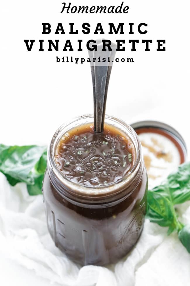 Homemade Balsamic Vinaigrette Recipe - Chef Billy Parisi