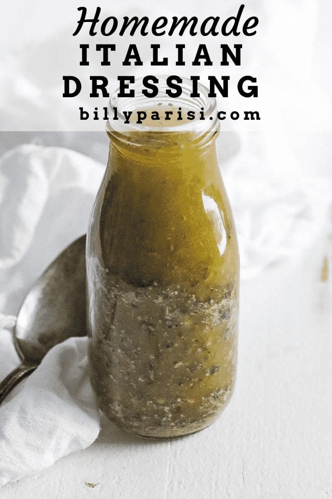 Homemade Italian Dressing Recipe - Chef Billy Parisi