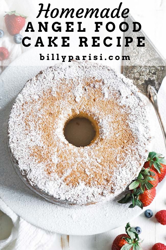 Homemade Angel Food Cake Recipe - Chef Billy Parisi