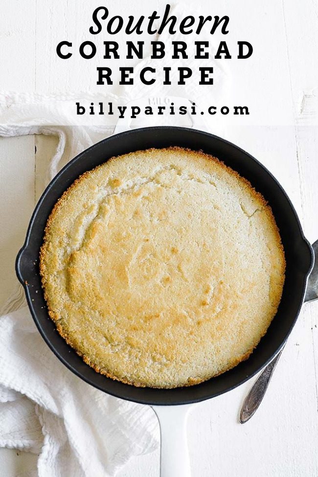 Classic Southern Cornbread Recipe - Chef Billy Parisi